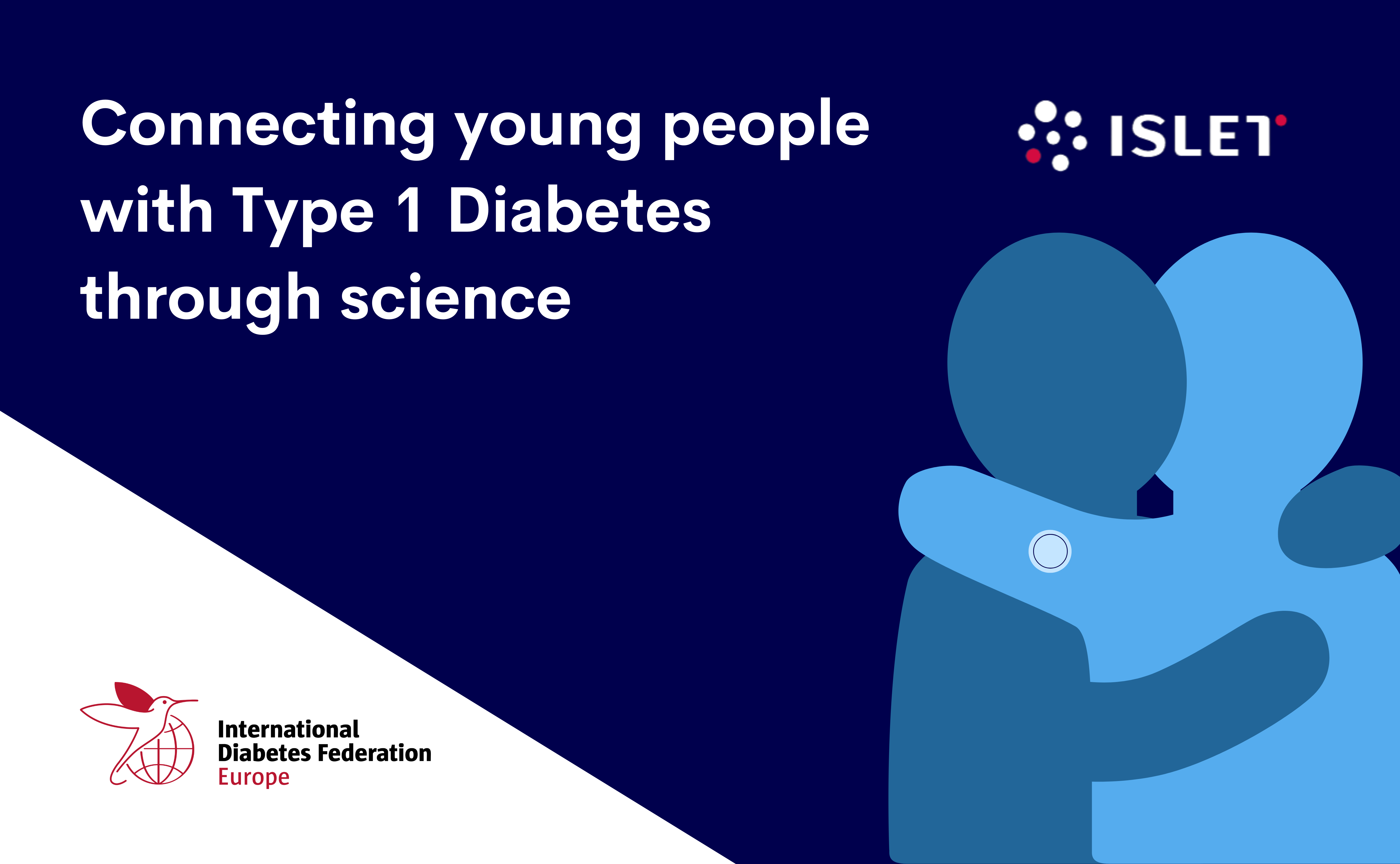 ISLET - Connecting young people with Type 1 Diabetes through science ...