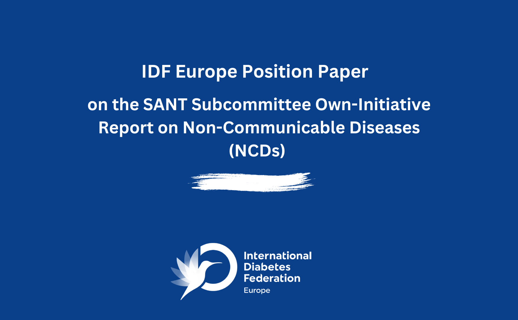 IDF Europe Position Paper on the SANT Subcommittee Own-Initiative ...